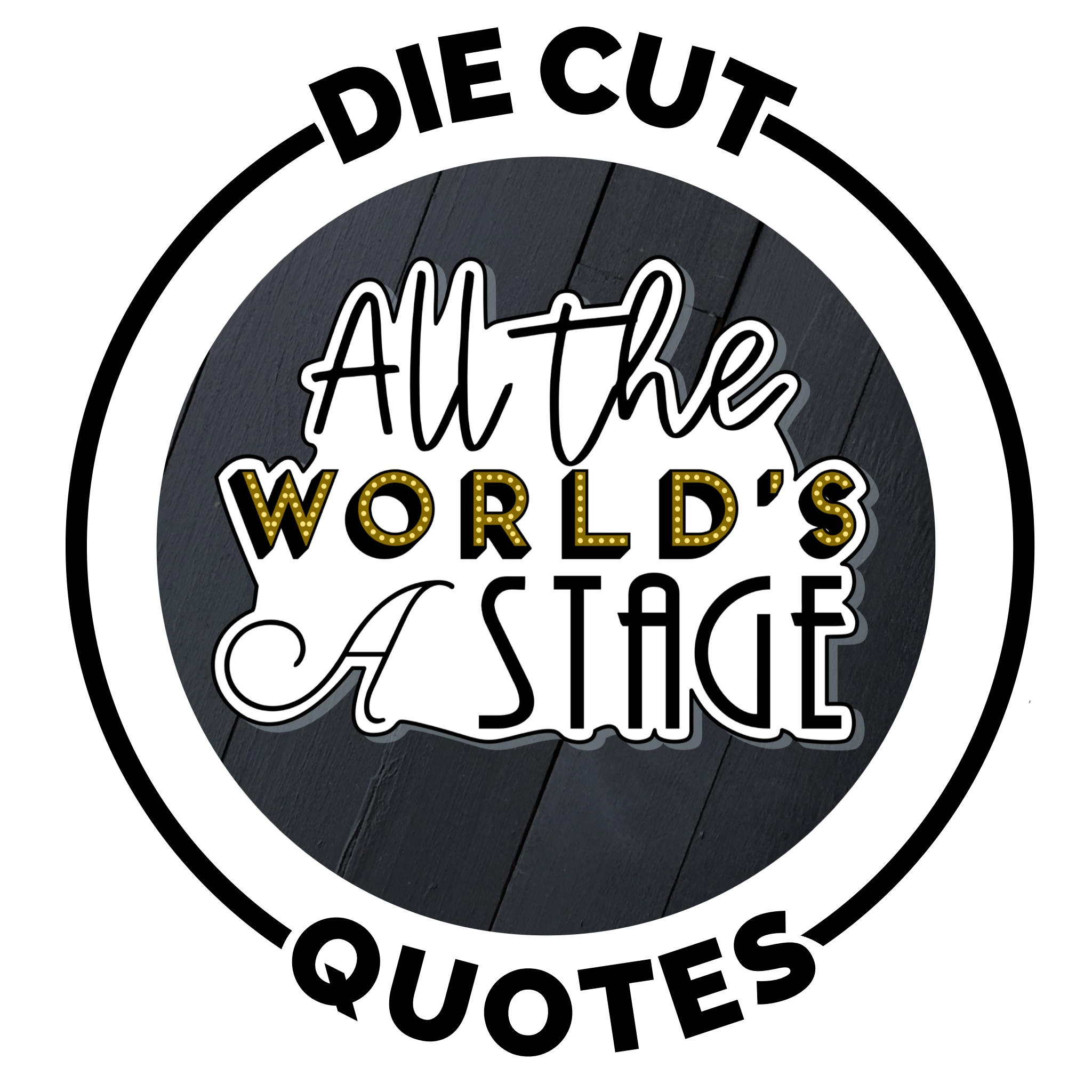DIE CUT STICKER - QUOTES – An Actor Plans