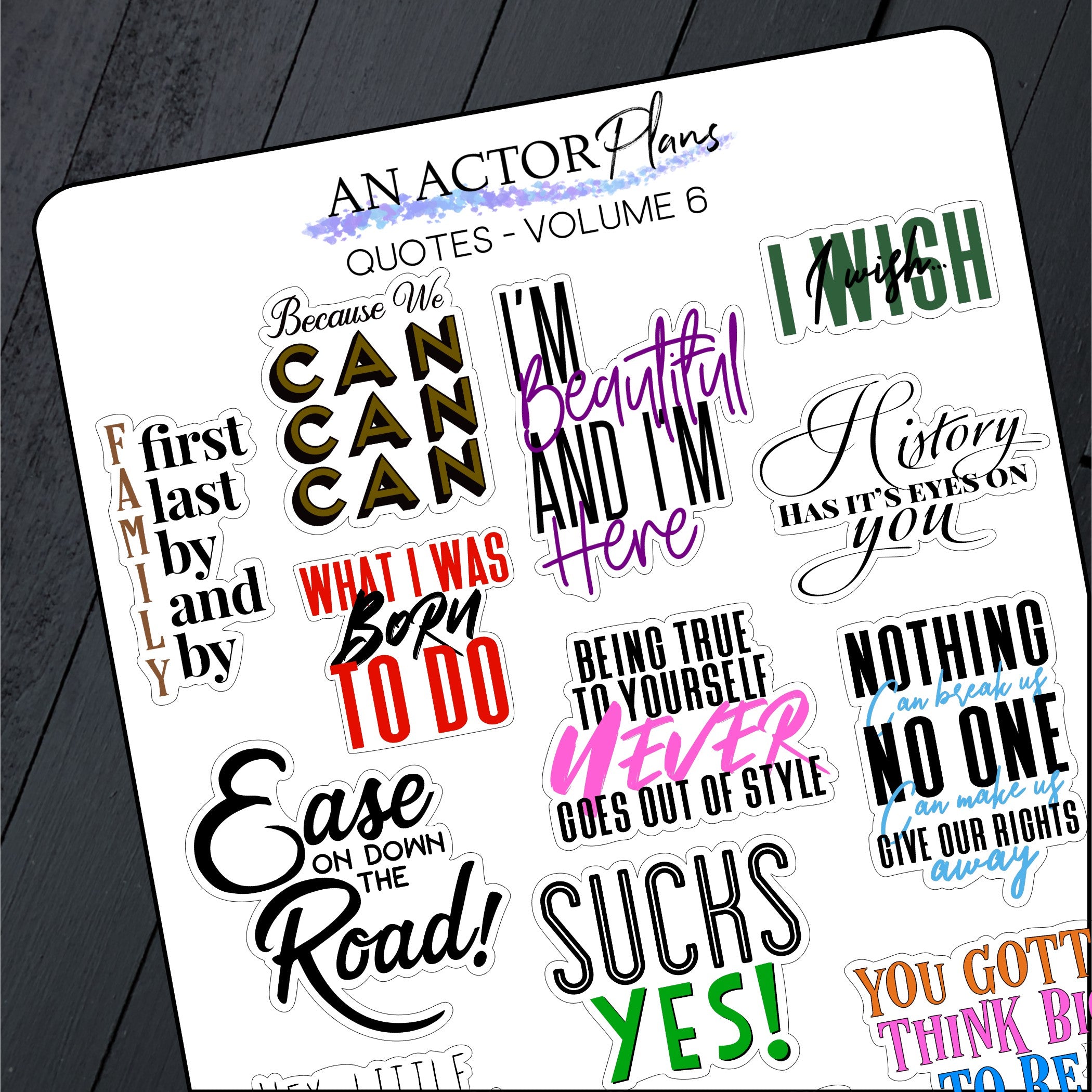 Volume 6 // Quotes // Sticker Sheet – An Actor Plans