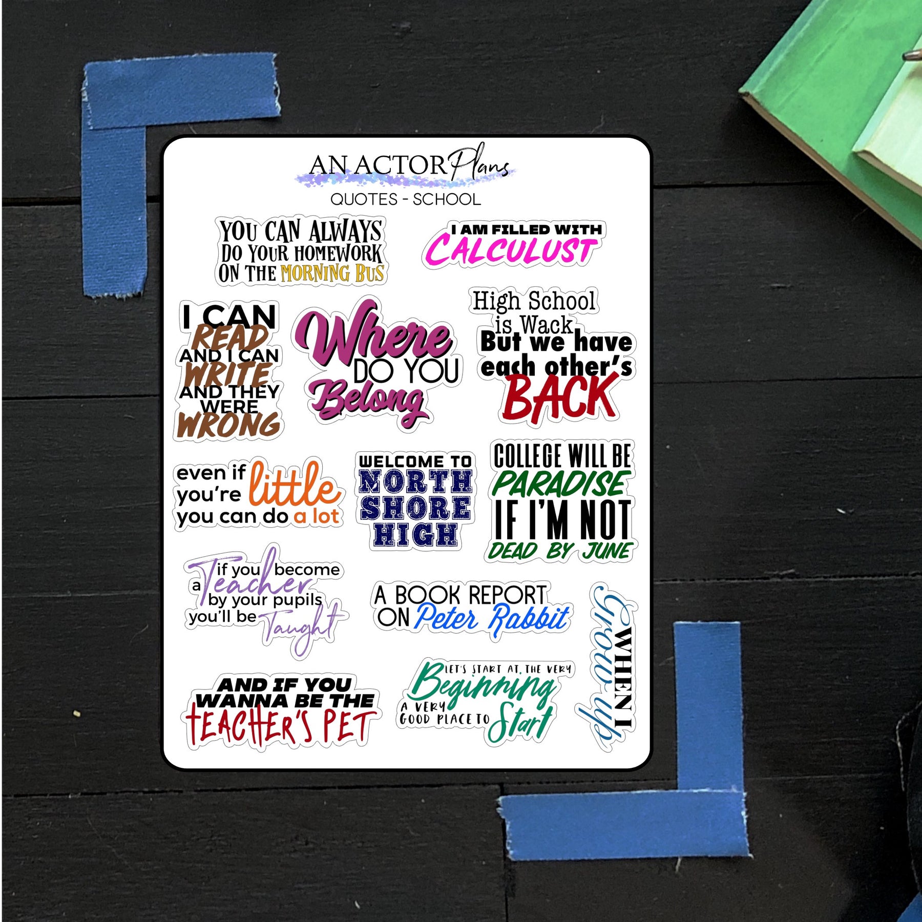 School // Quotes // Sticker Sheet – An Actor Plans